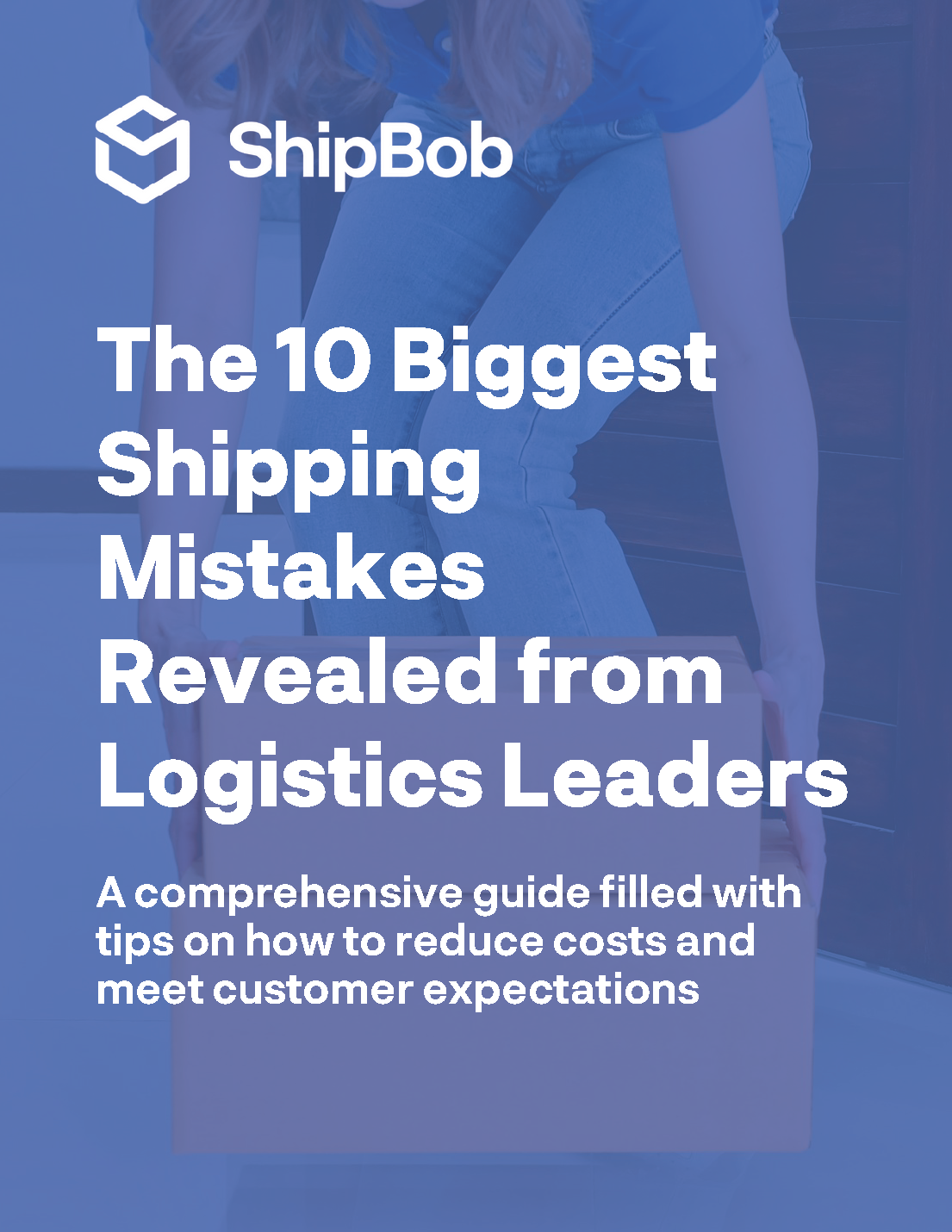 The 10 Most Common Shipping Mistakes